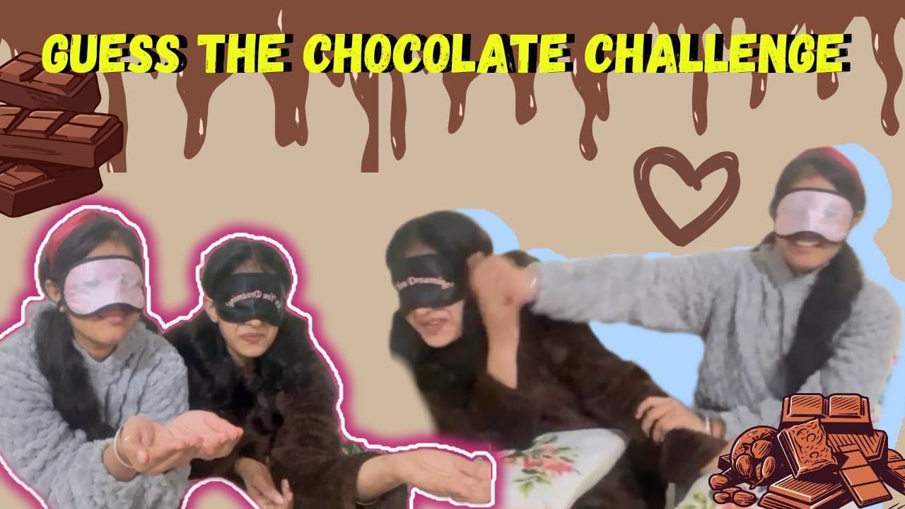 GUESS THE CHOCOLATE CHALLENGE🙈🍫 - YouTube
