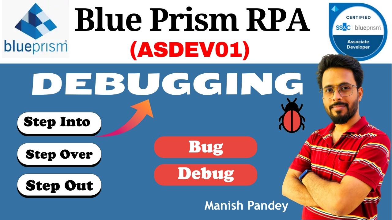 56. Debugging in Blue Prism | Step, Step Over & Step Out Explained ...
