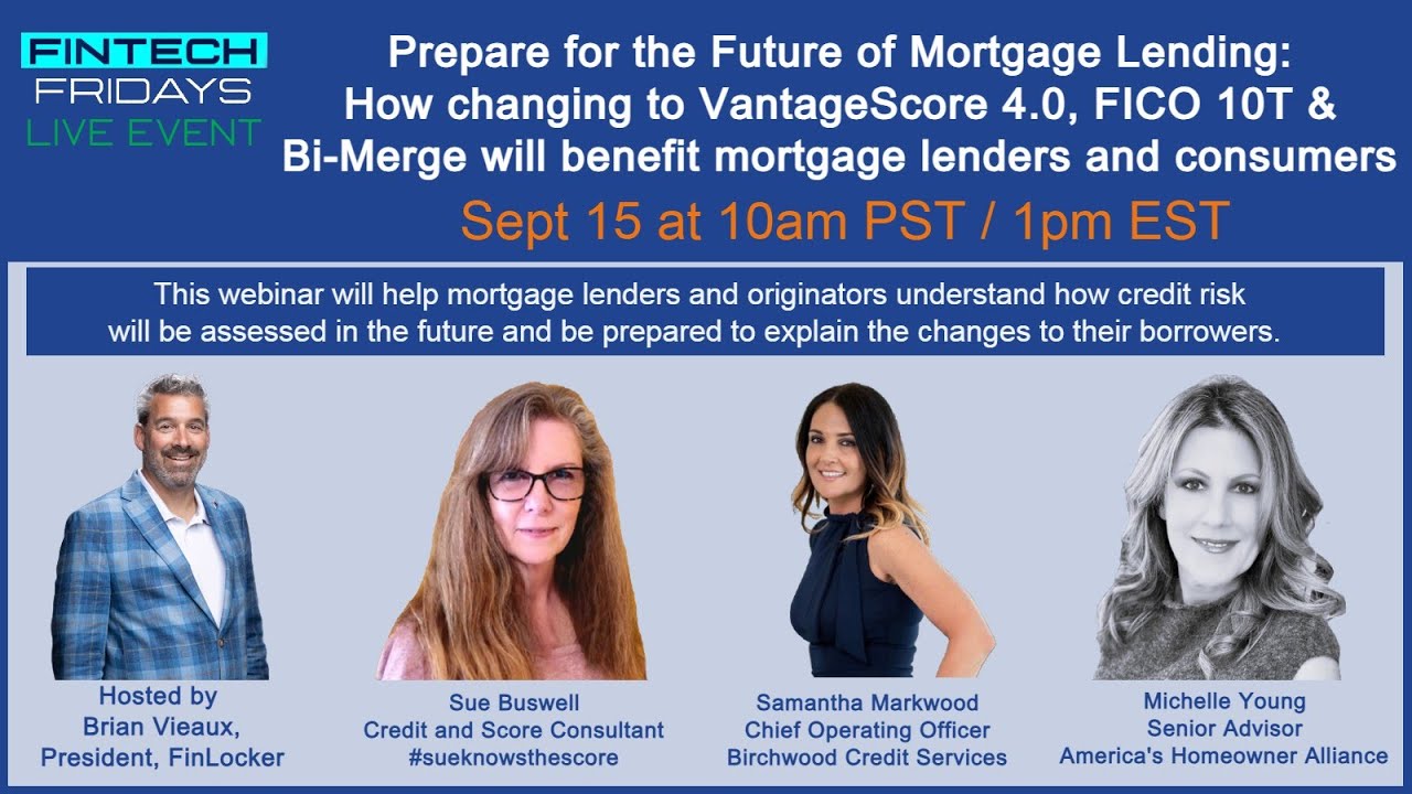 Impact of VantageScore4 0, FICO 10T & Bi Merge Changes to Industry ...