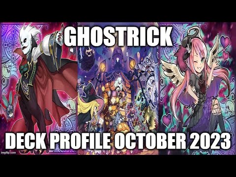 GHOSTRICK DECK PROFILE (OCTOBER 2023) YUGIOH! - YouTube