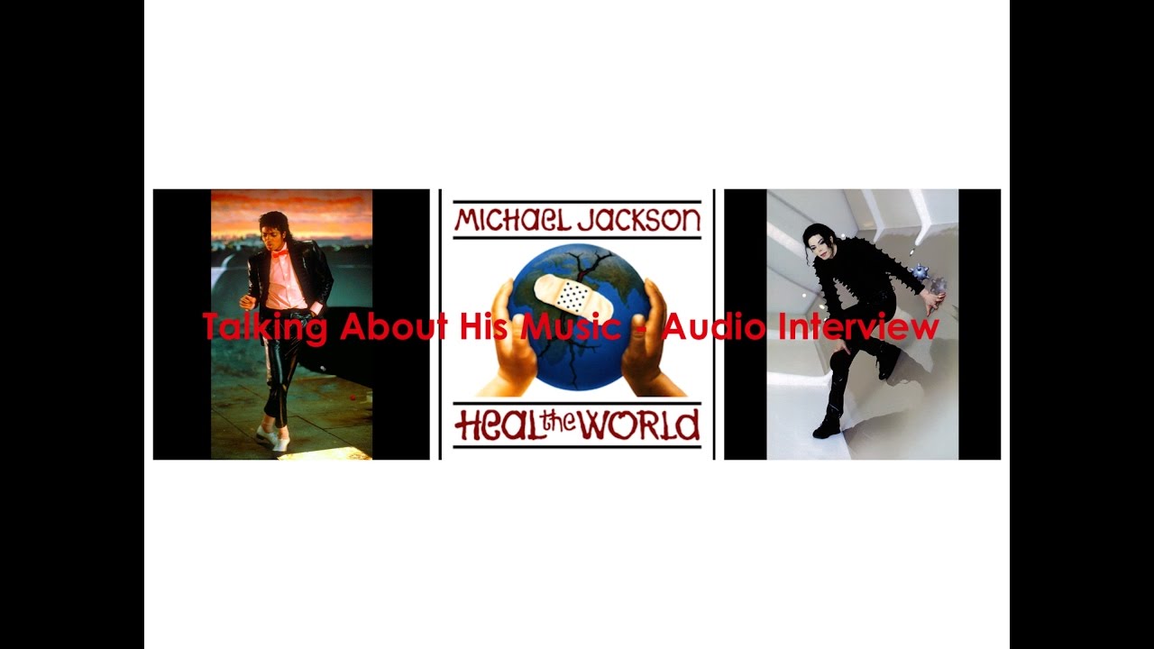 Michael Jackson Talking About His Music (Audio Interview) - YouTube