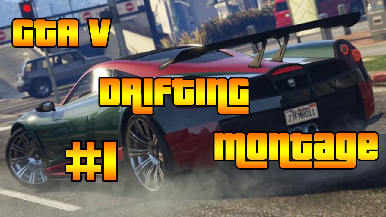 GTA V Drift Montage #1 - YouTube
