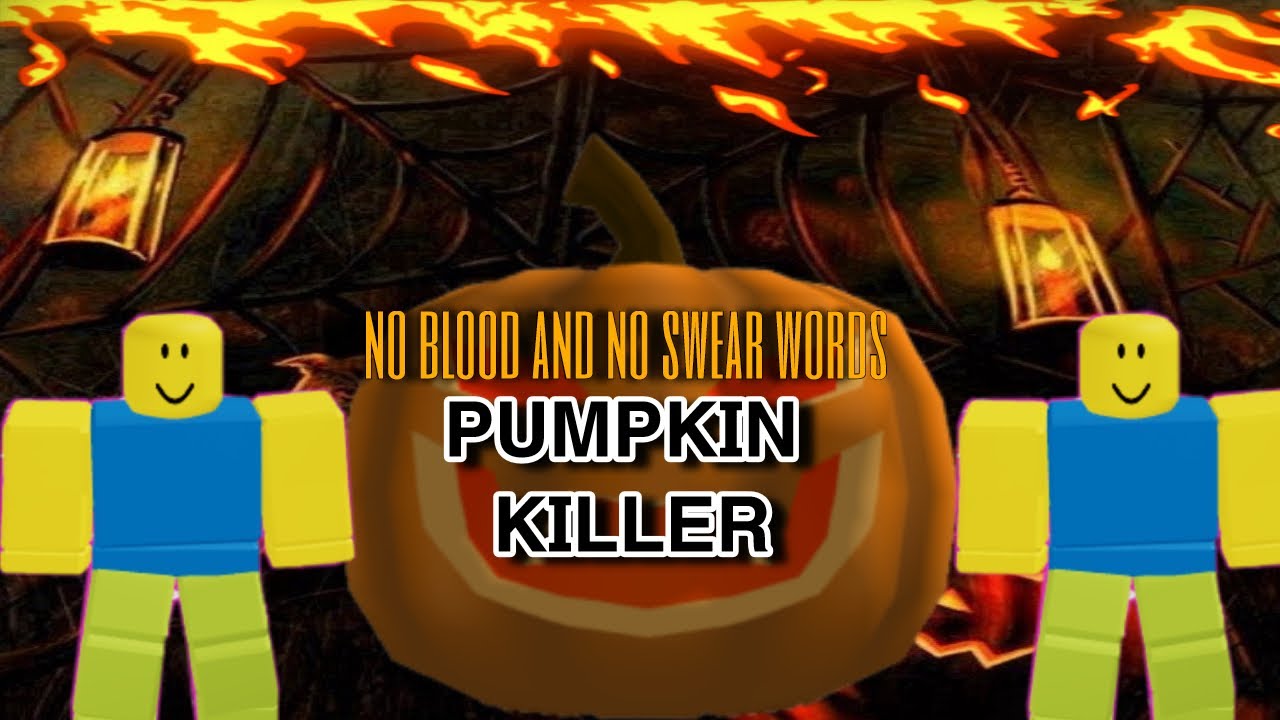 Pumpkin killer (no blood) (no swering) - YouTube