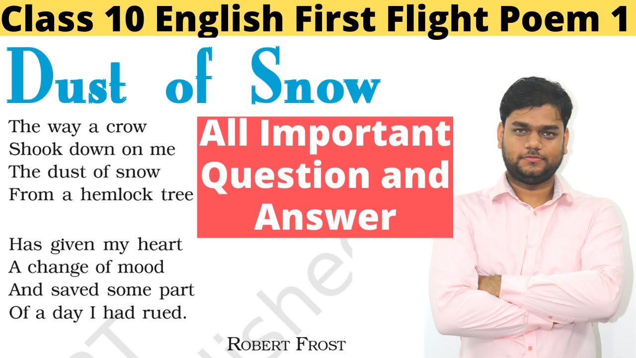 Dust Of Snow Class 10 English First Flight Poem 2 All Question And dust-of-snow-class-10-english-first-flight-poem-2-all-question-and