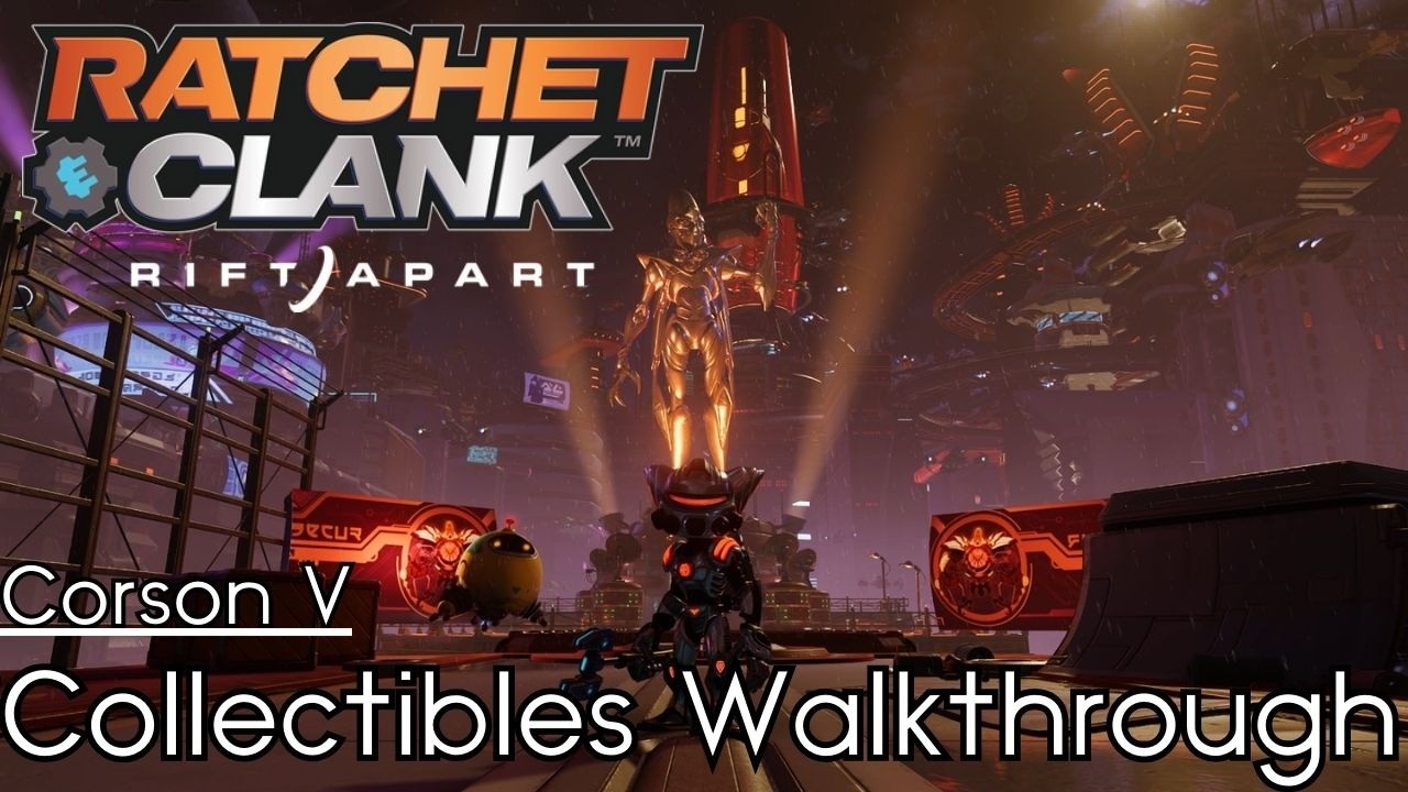 Ratchet & Clank: Rift Apart - [Collectibles Walkthrough] - Corson V ...