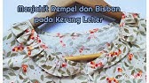 Penyelesain Kerung Dengan Kain Serong - YouTube