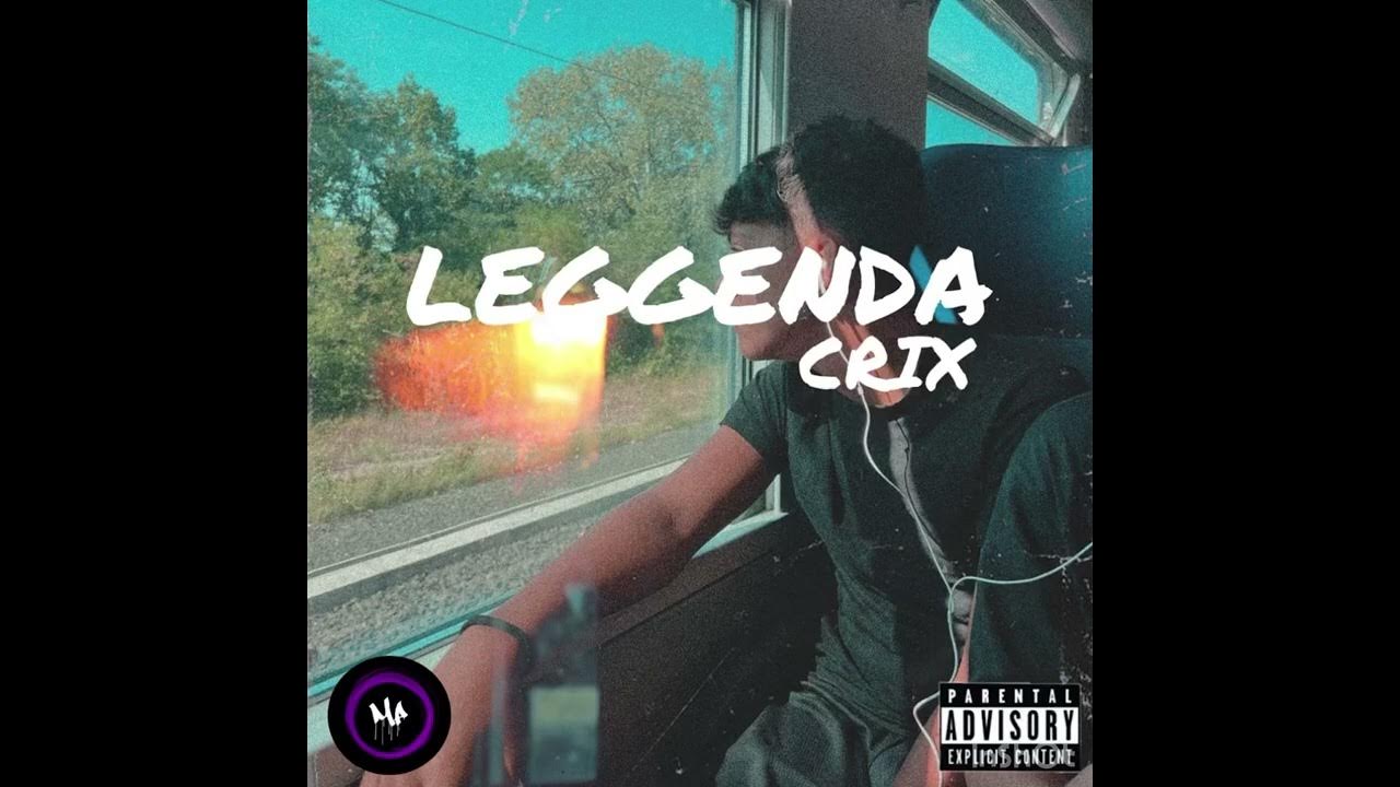CRIX - Leggenda (Official Audio) - YouTube