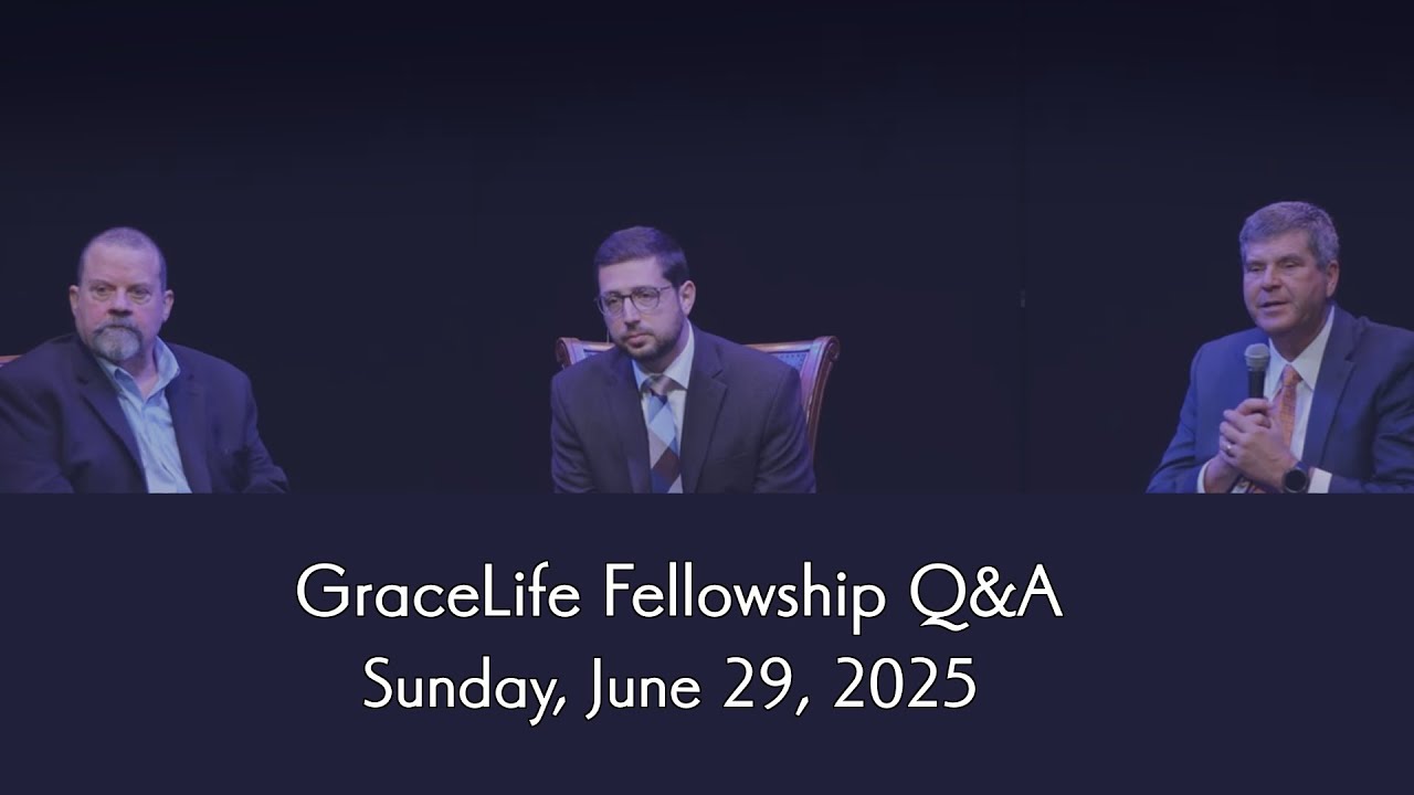 Phil Johnson and Mike Riccardi Q&A | GraceLife Fellowship | June 29 ...