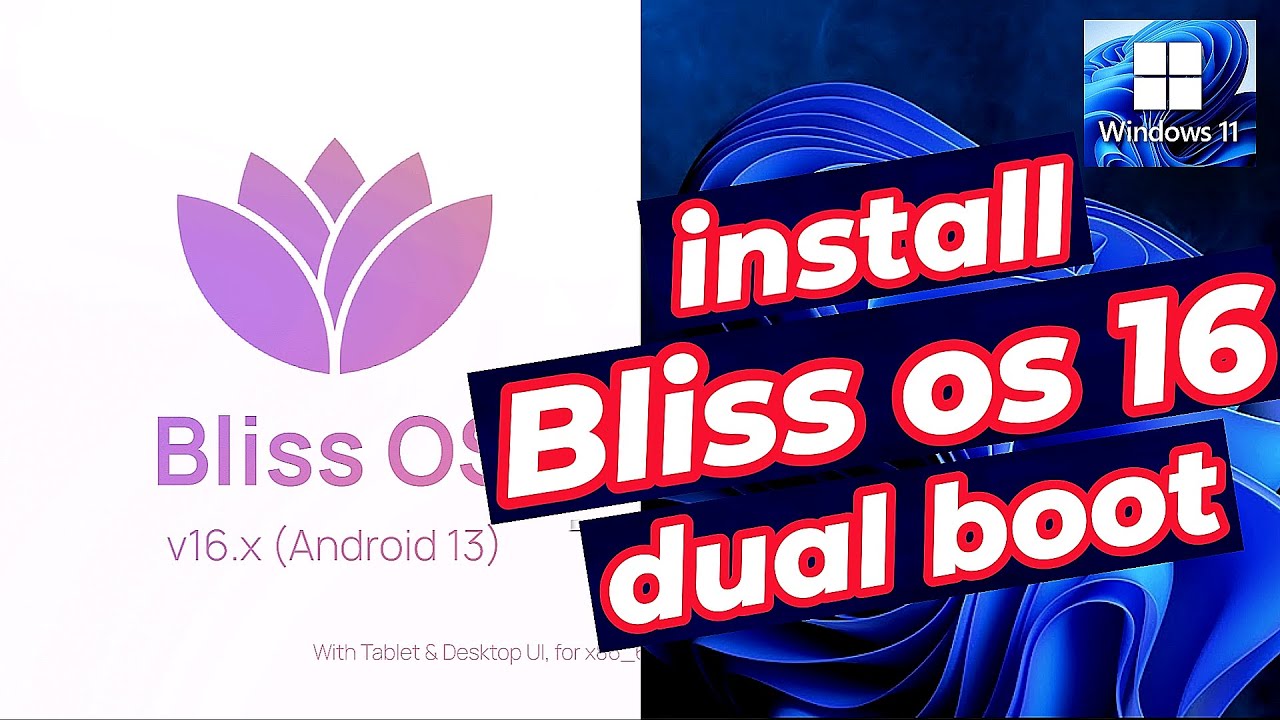 Bliss OS 16 Install - Dual Boot With Windows 10-11 - YouTube