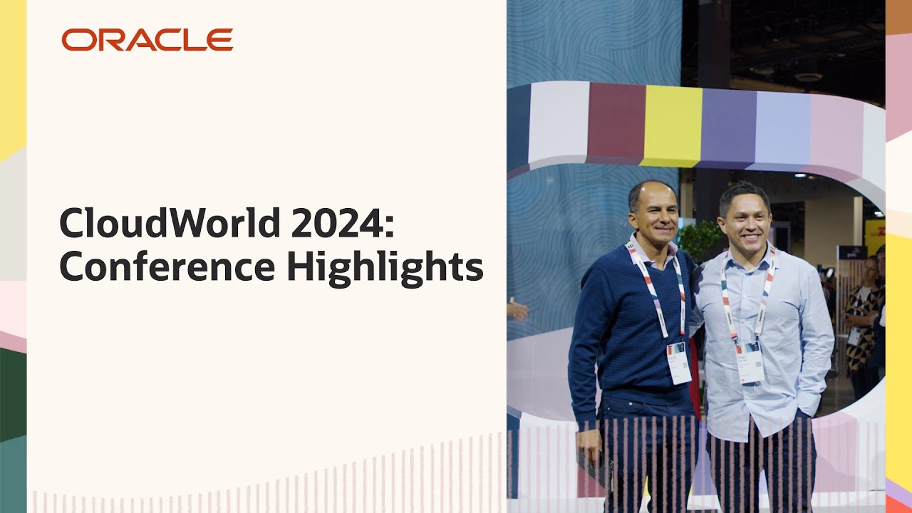 Oracle CloudWorld 2024: Conference Highlights - YouTube