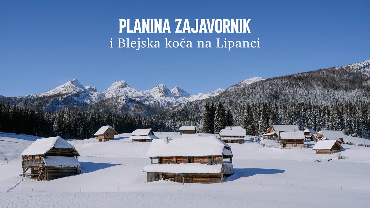 Planina Zajavornik i Blejska koča na Lipanci - zimska idila za sve ...