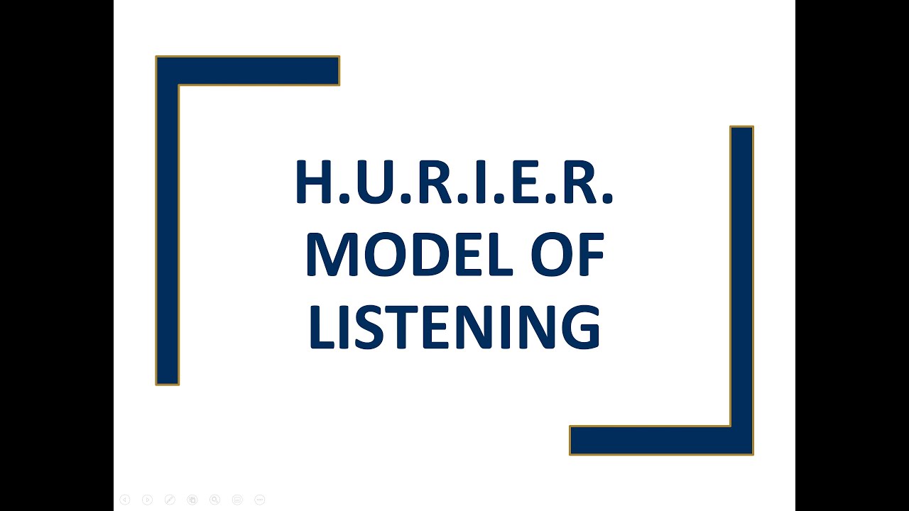 The H.U.R.I.E.R. Model of Listening - YouTube