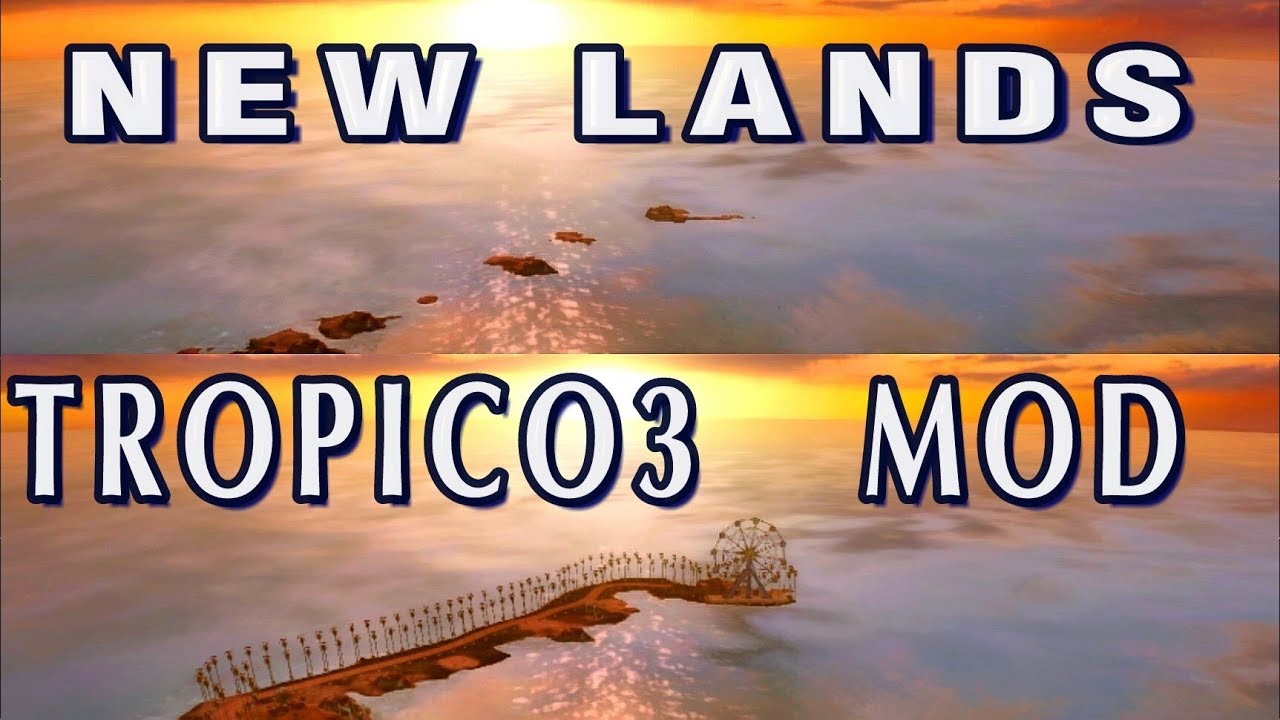 Tropico 3 mods - New Lands - YouTube