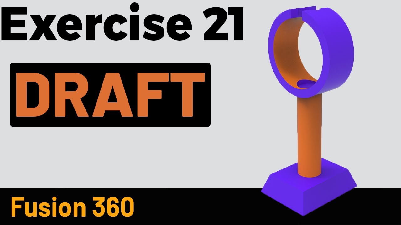 Autodesk Fusion 360 Draft Exercise 21 YouTube autodesk-fusion-360-draft-exercise-21-youtube