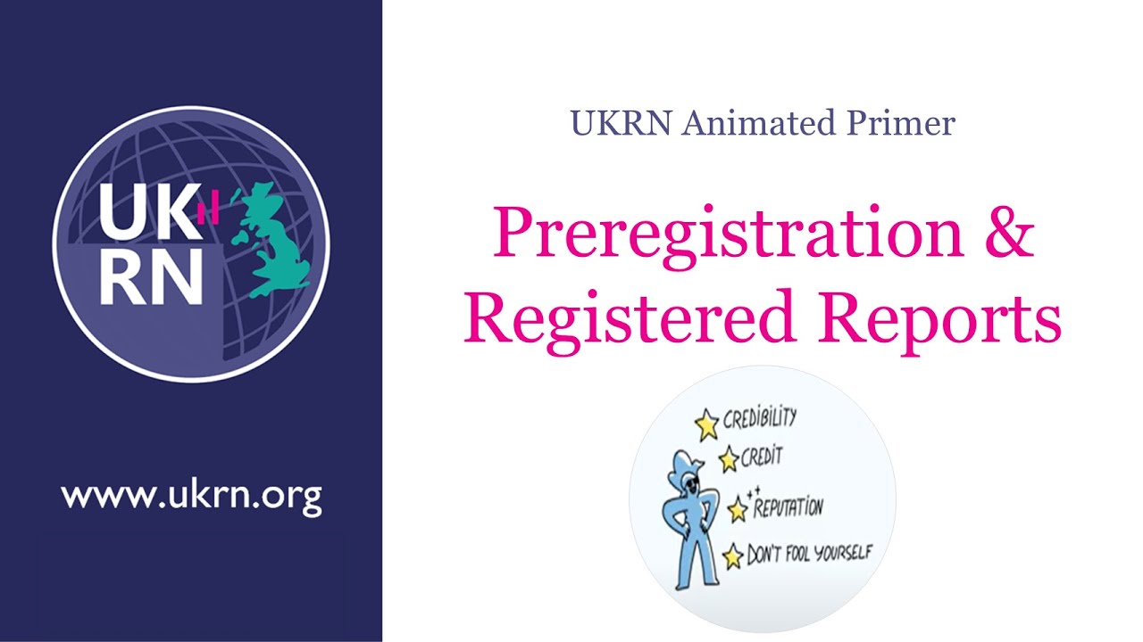 Preregistration & Registered Reports - a UKRN animated primer - YouTube
