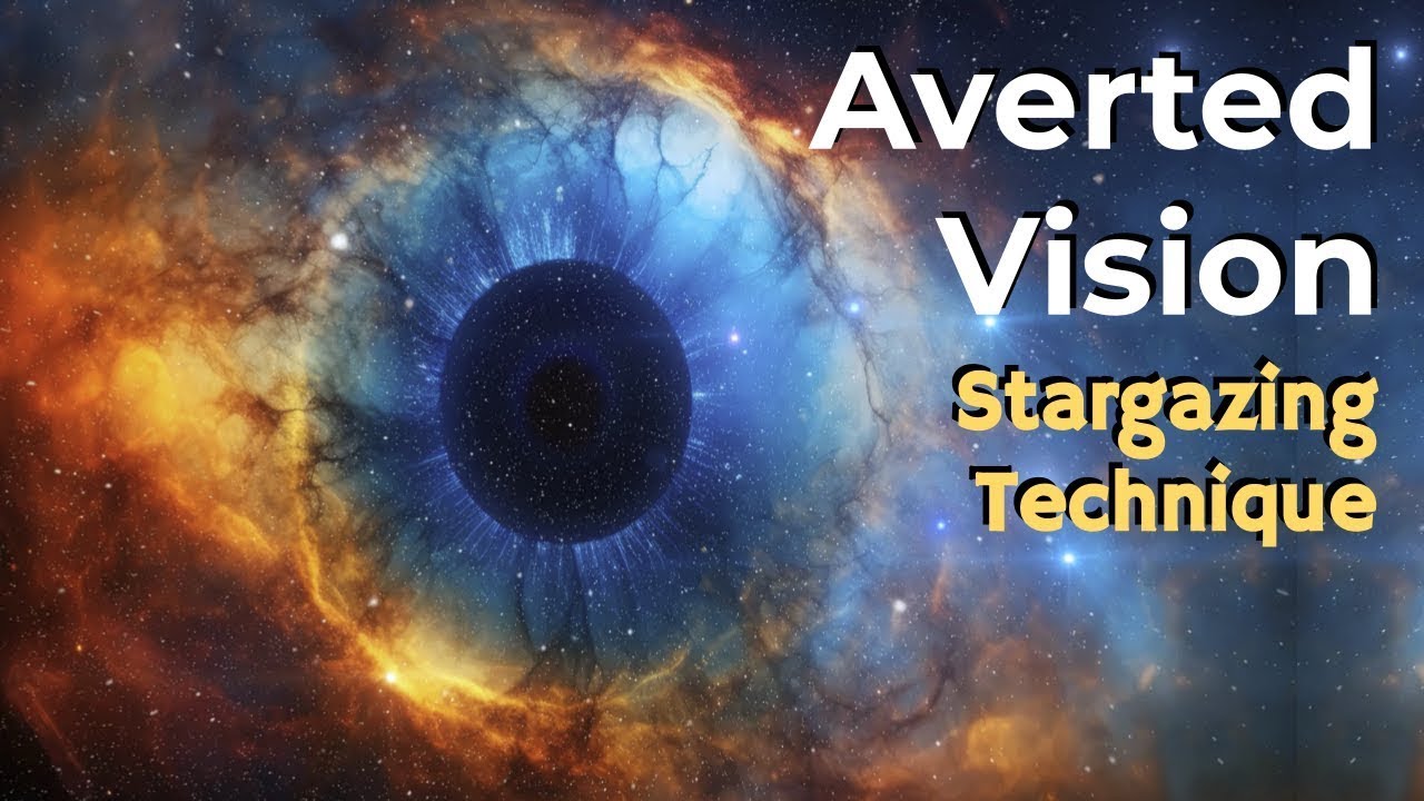 Averted Vision Stargazing Technique - YouTube