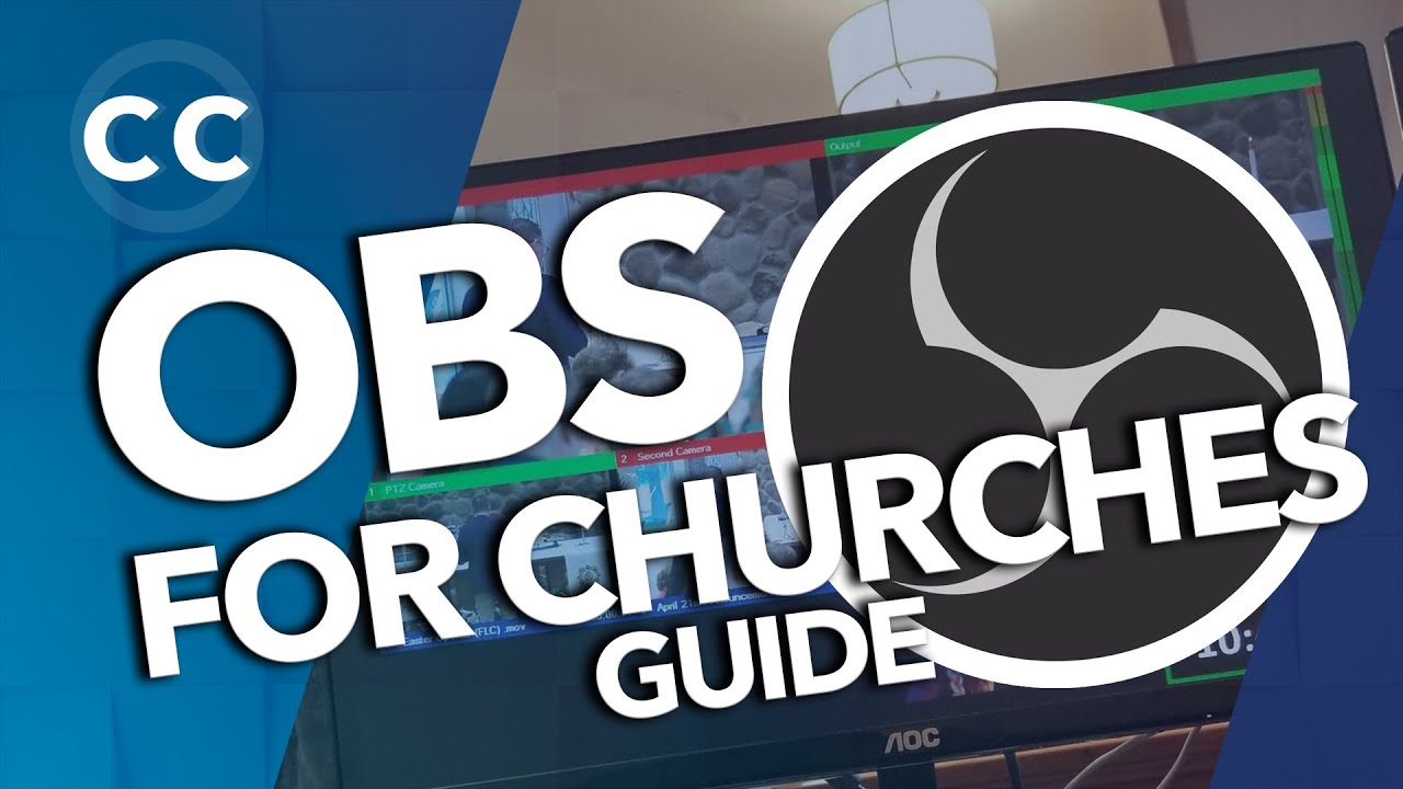 How to Setup OBS for Church Streaming!! (+Tips and Tricks) - YouTube