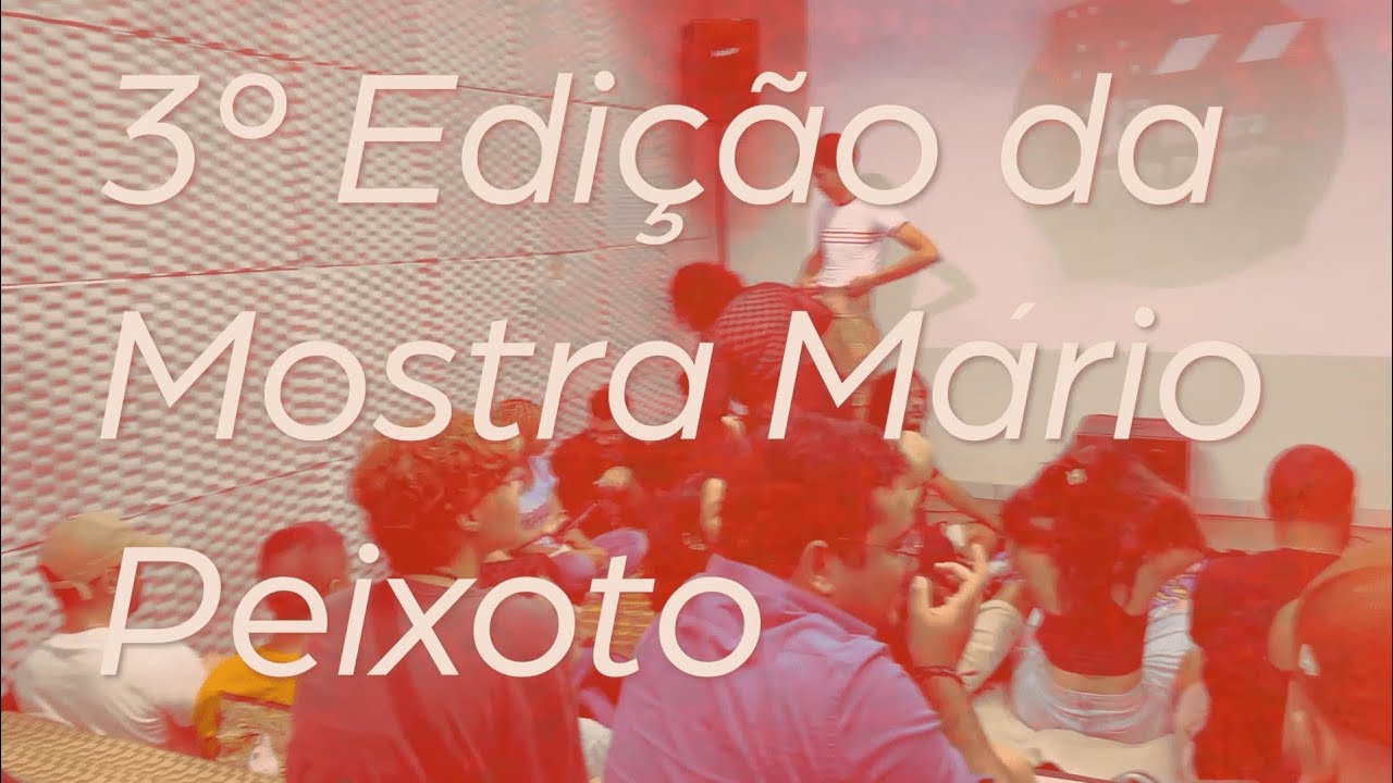 3º Edição da Mostra Mário Peixoto - Igorlinos - YouTube