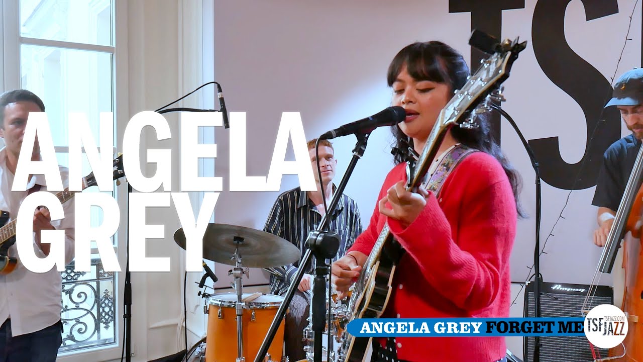 Angela Grey "Forget Me" en session TSFJAZZ ! - YouTube