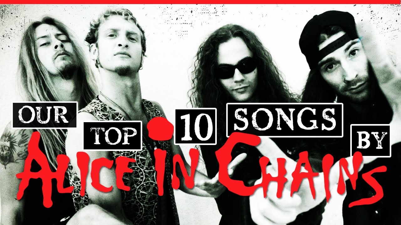 ALICE IN CHAINS: The Best Songs, RANKED - YouTube