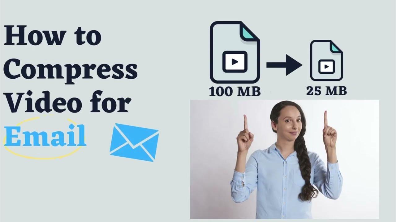 How to Compress A Video for Email | 25 MB or Smaller! - YouTube