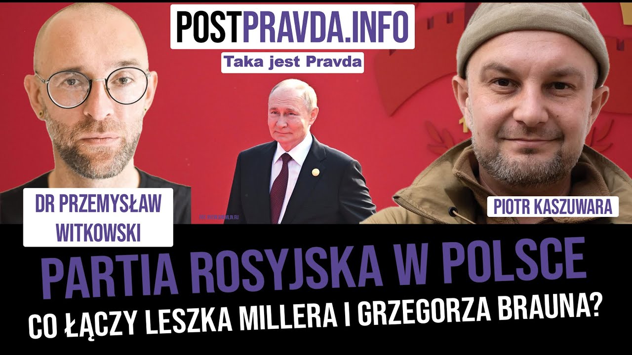 Partia rosyjska w Polsce. Co mają ze sobą wspólnego Leszek Miller i ...