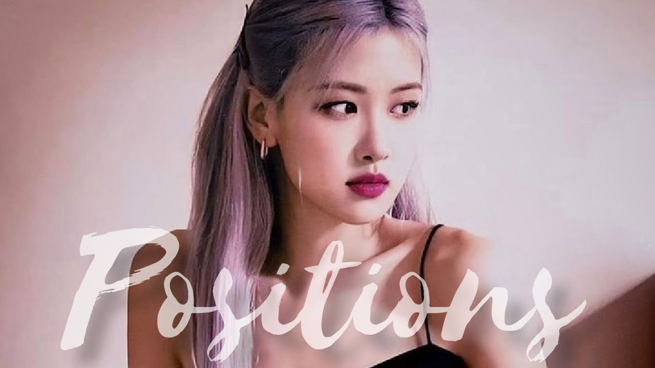 Rosé - Positions [FMV] - YouTube