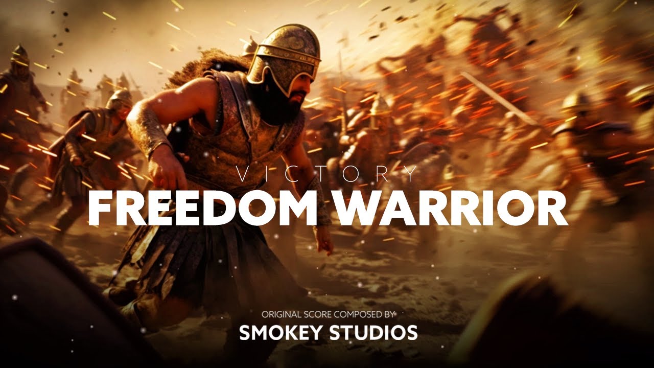 Freedom Warrior - Music By SMOKEY | Cinematic Victory Music - YouTube