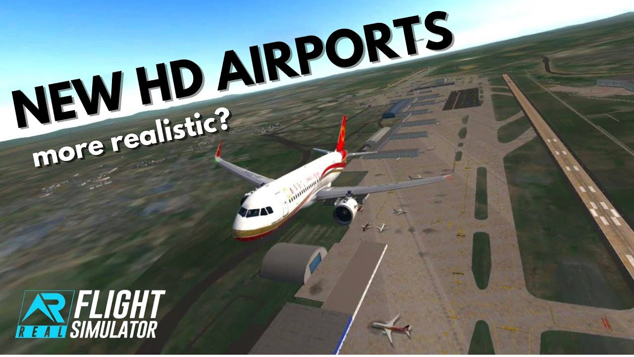 RFS Real Flight Simulator | 8 New HD Airports Added! - YouTube