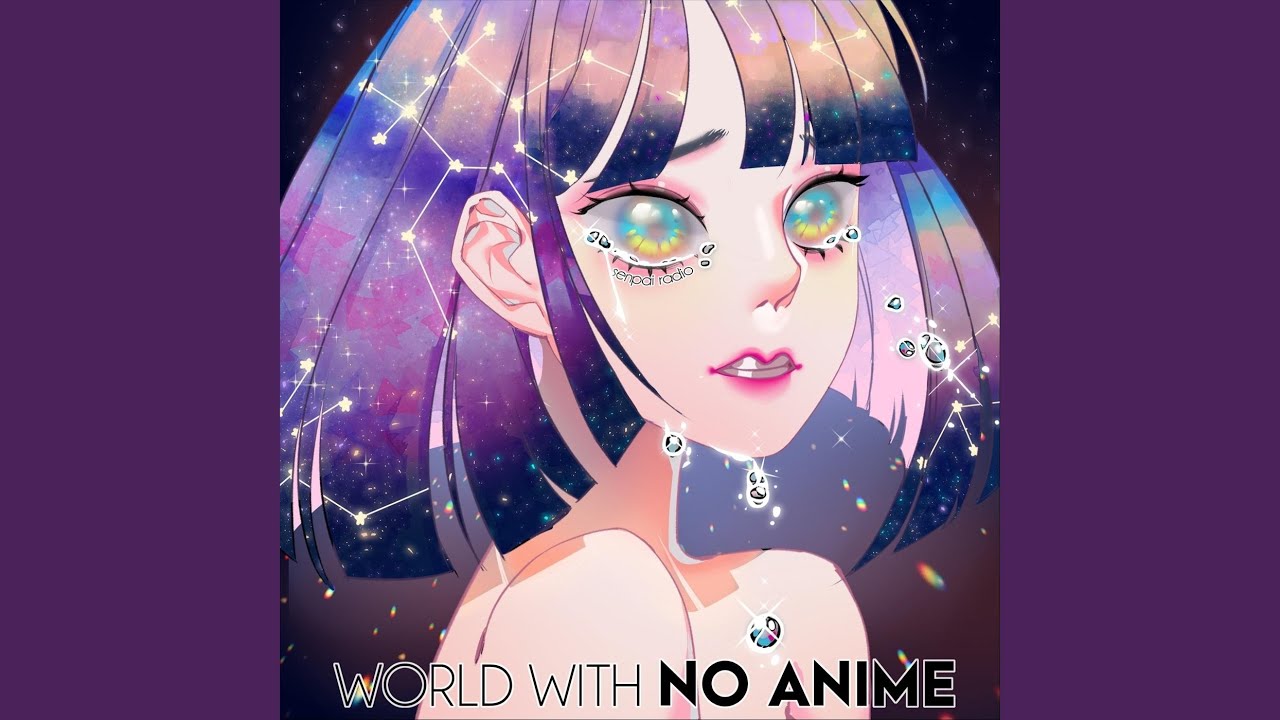 World with No Anime (Alone) - YouTube