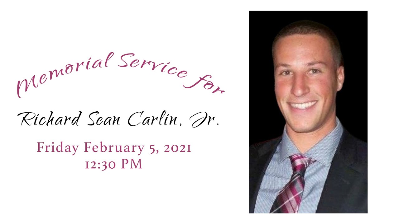 Memorial Service for Richard Sean Carlin, Jr. - YouTube
