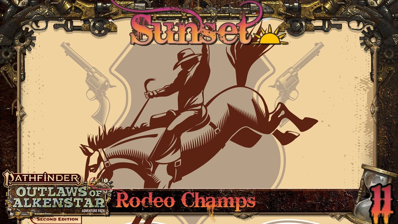 Rodeo Champs - Outlaws of Alkenstar: Sunset - Pathfinder 2e -FVTT|The ...