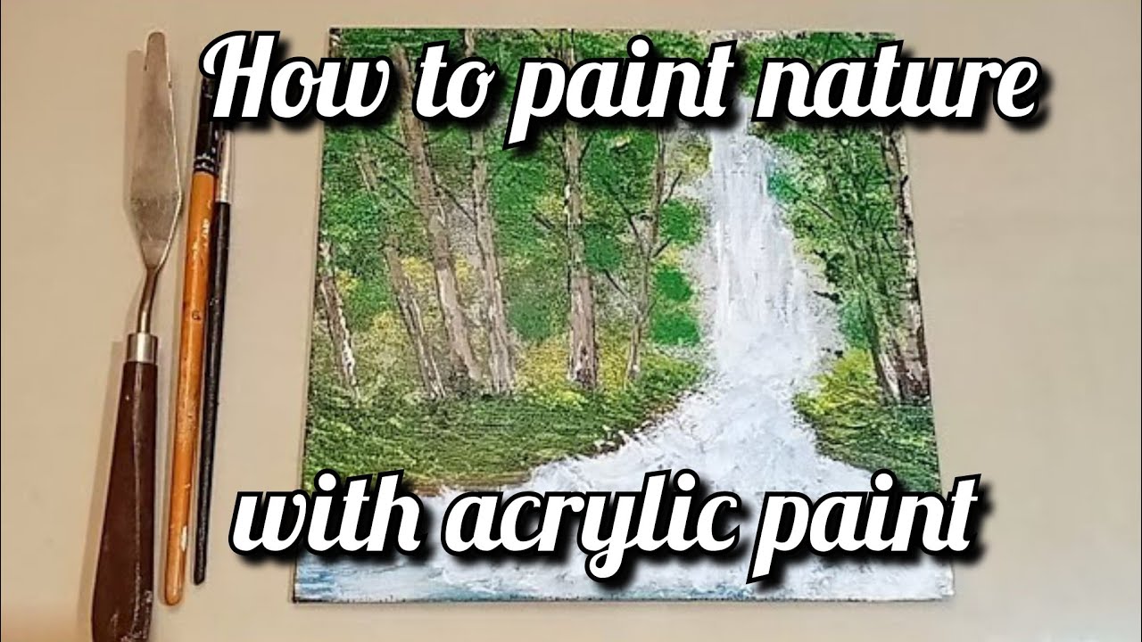 how to paint nature/acrylic painting for beginners - YouTube