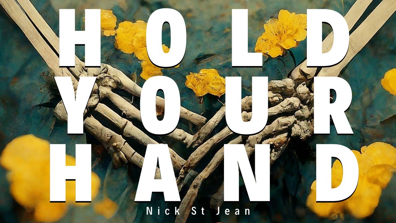 Nick St Jean - "HOLD YOUR HAND" (Official Music Video) - YouTube