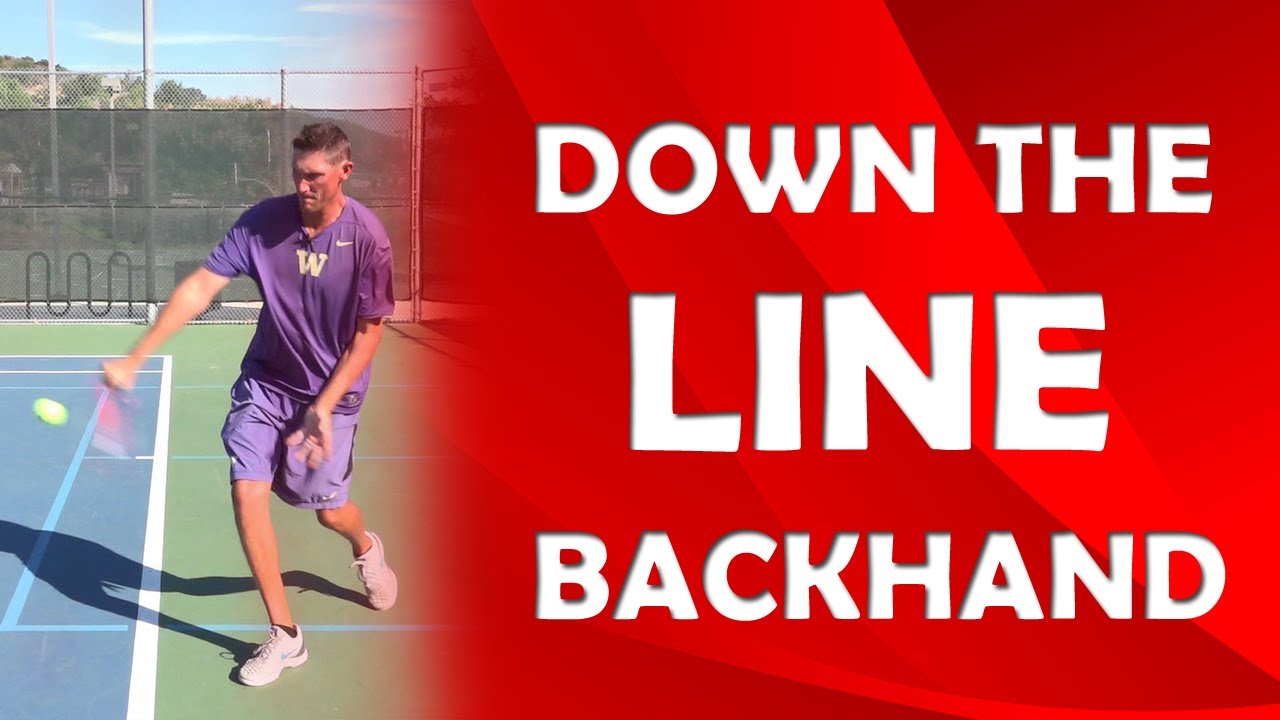 Down The Line Backhand | HITTING DOWN THE LINE - YouTube