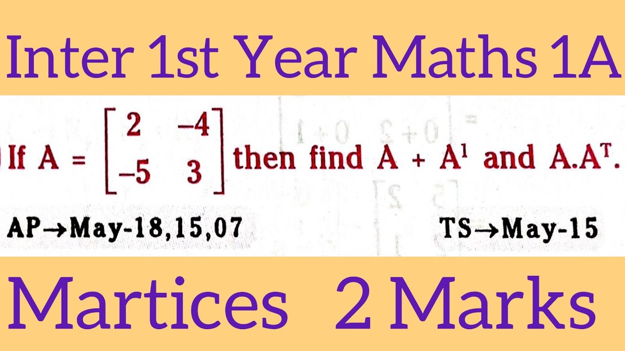 Inter 1st Year Maths 1A Matrices@maths naresh eclass - YouTube