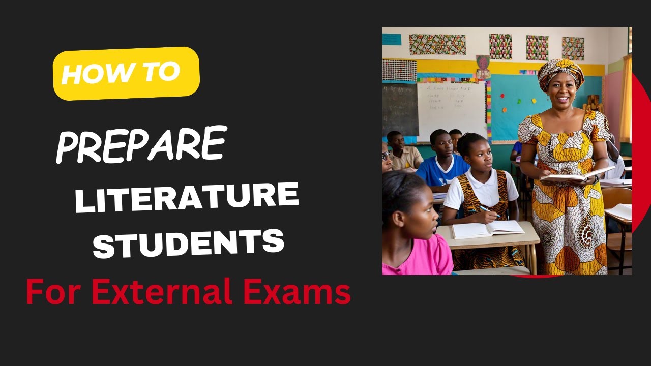 How to Prepare Literature Students for External Exams (WAEC Syllabus ...