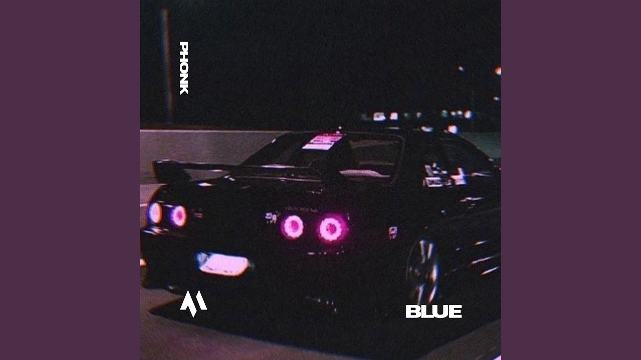 BLUE - PHONK - YouTube