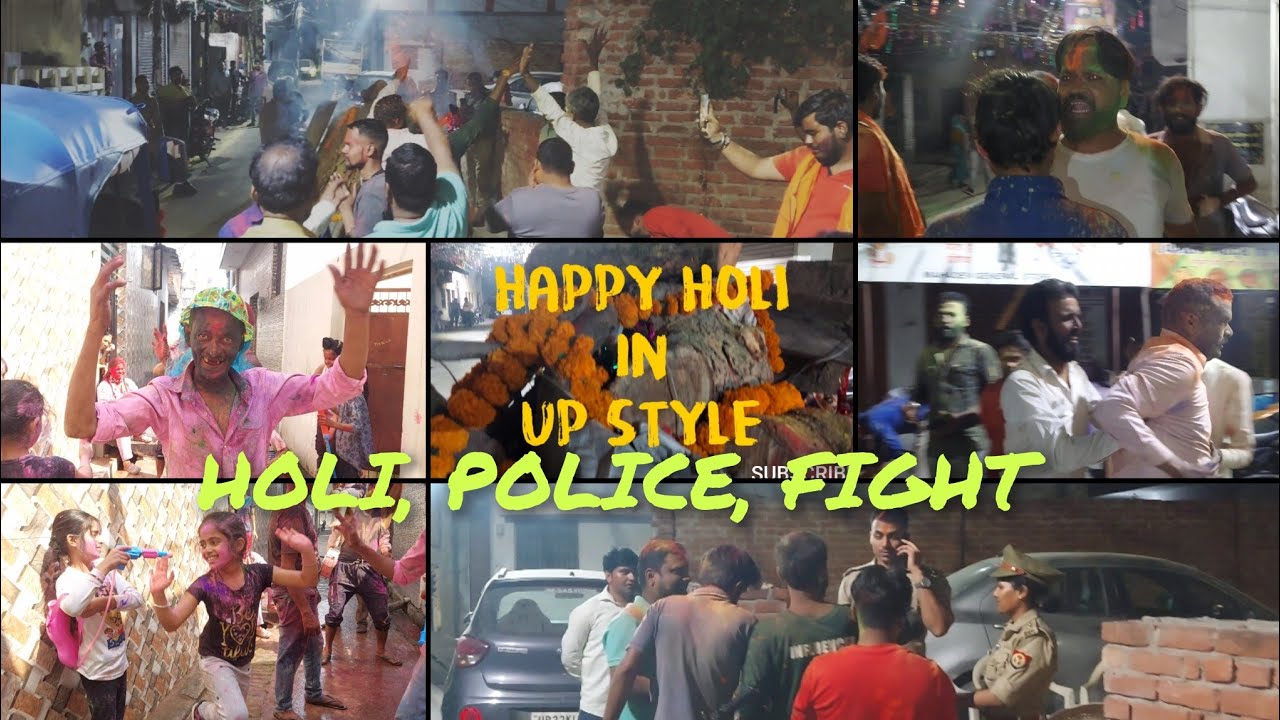 Holi, Fighting, Police in Uttar Pradesh || All in one place - YouTube