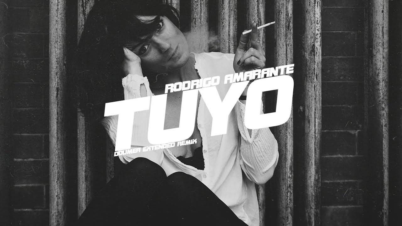 Rodrigo Amarante - Tuyo (Doumëa Extended Remix) [Narcos Theme] - YouTube