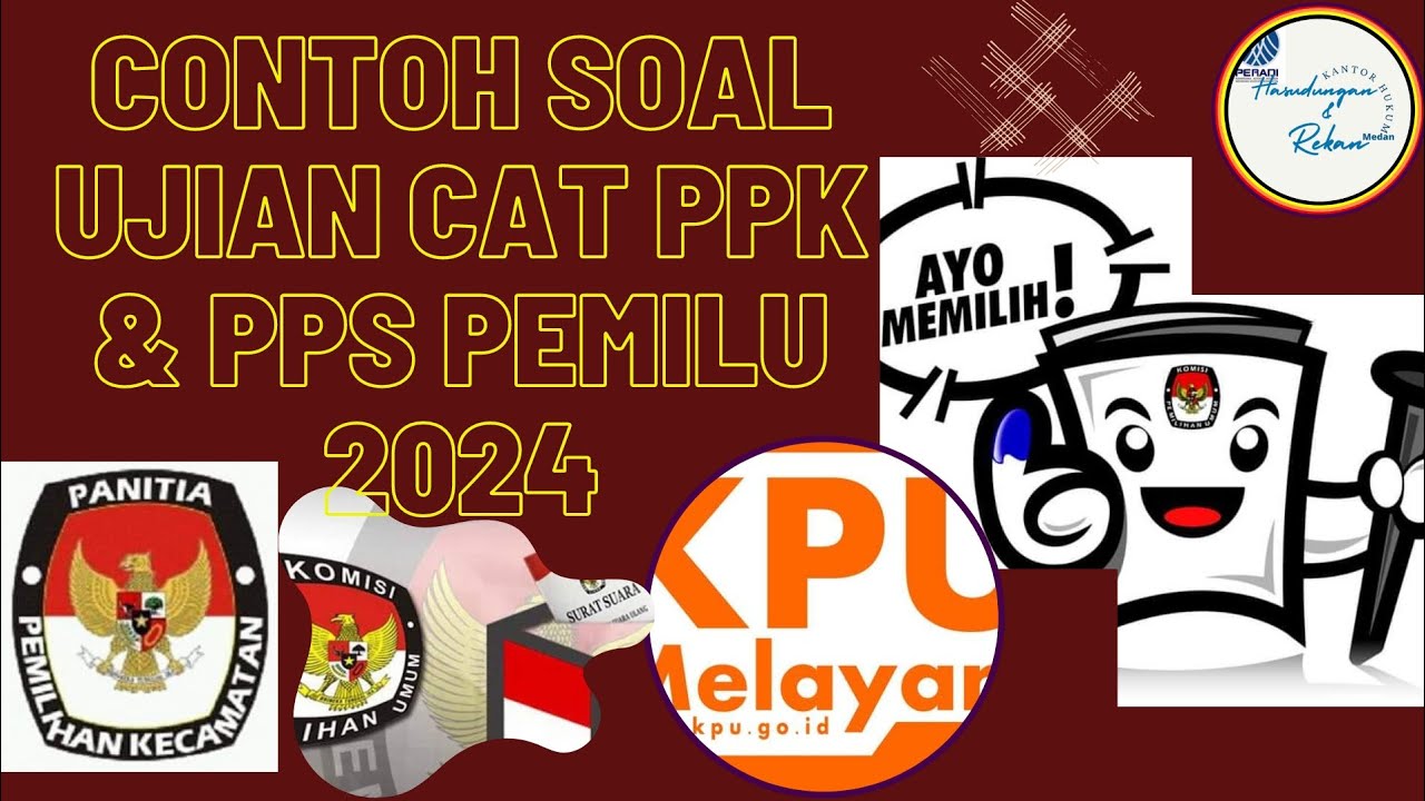 Contoh Soal Ujian Tertulis Cat Calon Ppk Dan Pps Pemilu 2024 Youtube