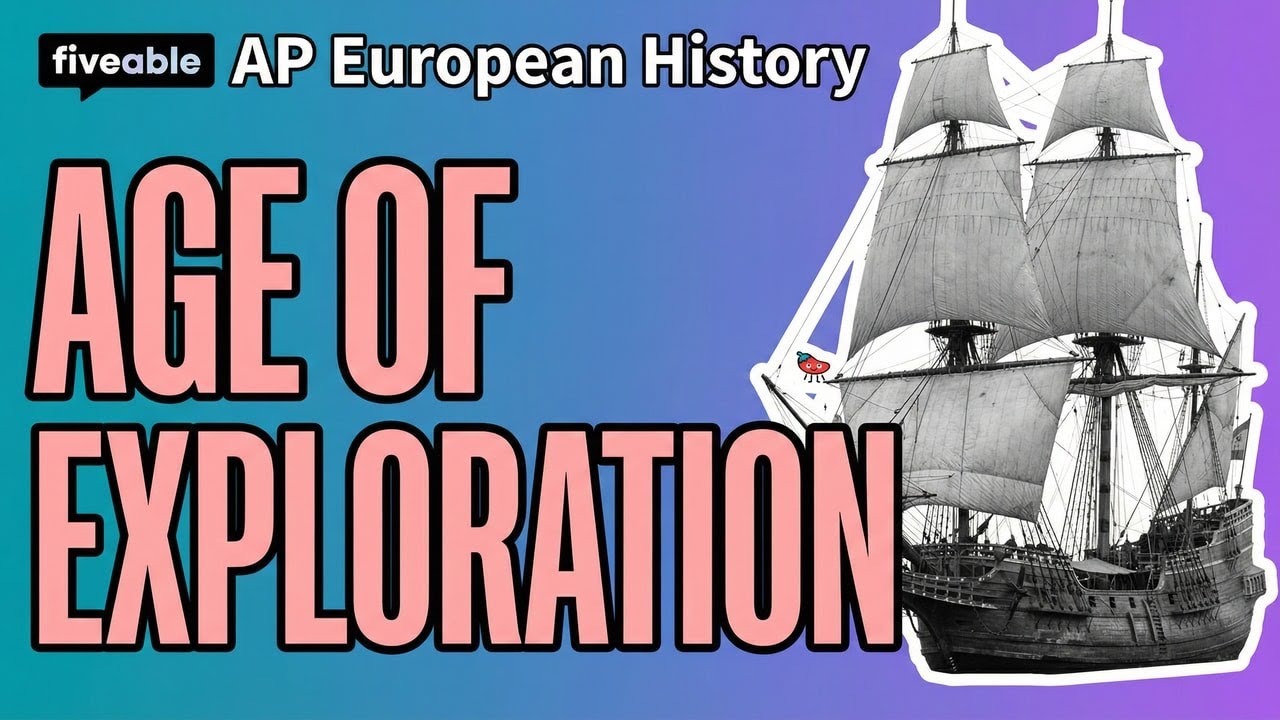 AP European History - Age of Exploration | Fiveable Cram Archive