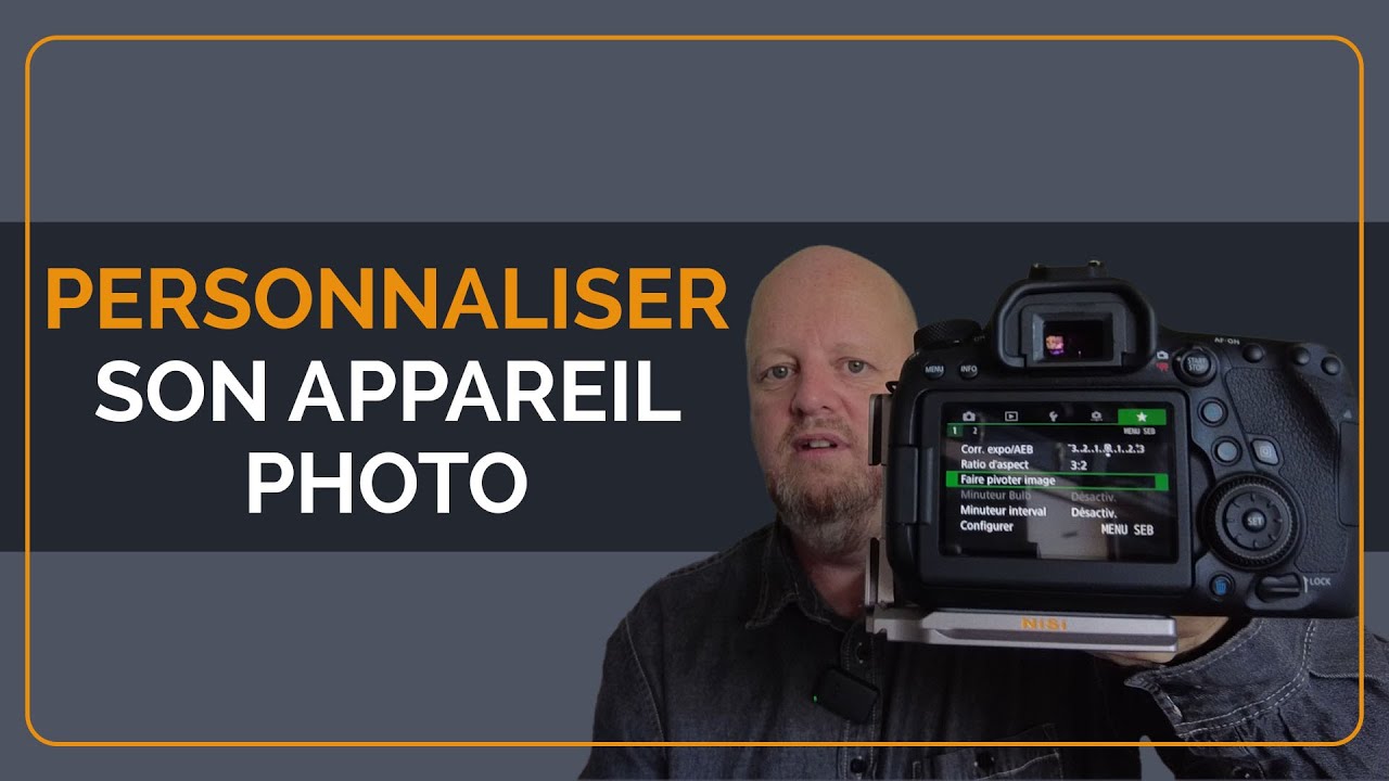 Personnaliser son appareil photo - YouTube