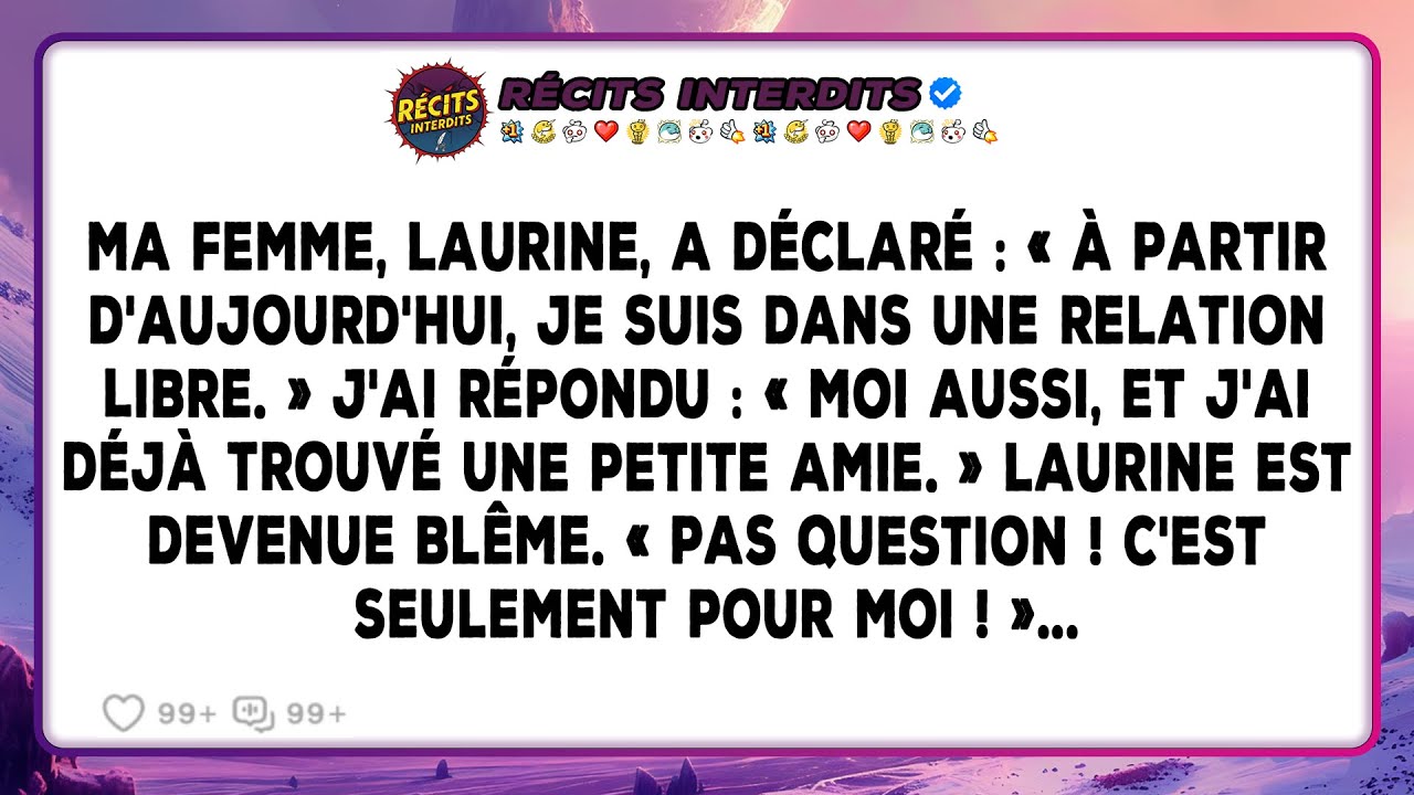 Ma Femme, Laurine, A Déclaré : « À Partir D'aujourd'hui, Je Suis Dans ...