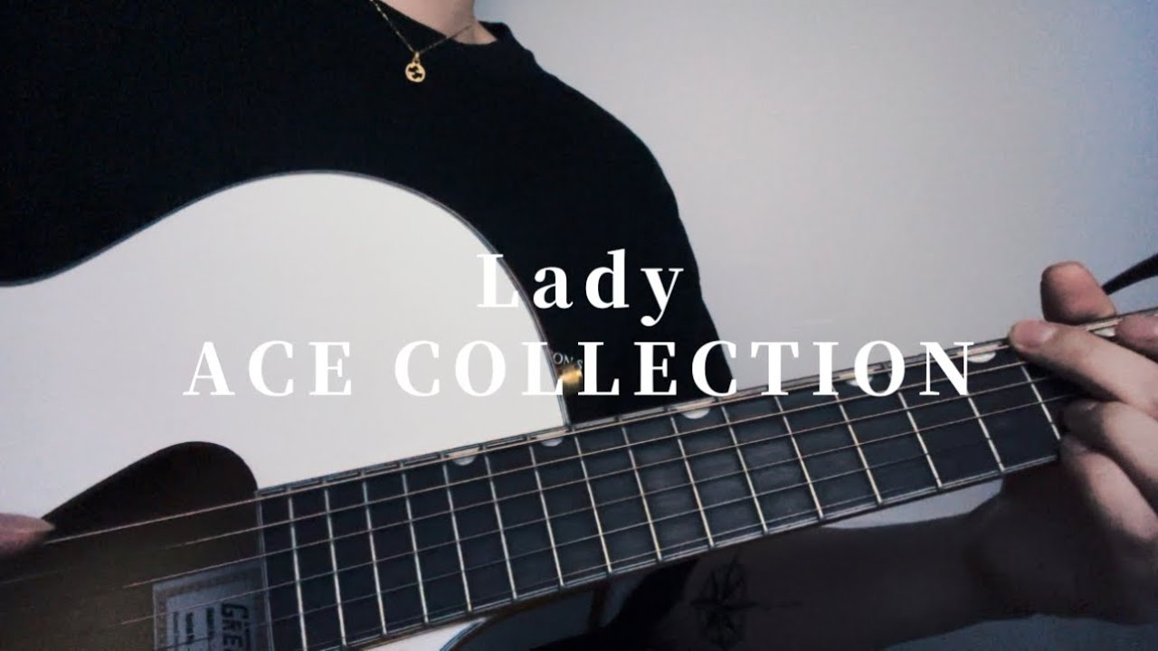 Lady / ACE COLLECTION【cover】 - YouTube