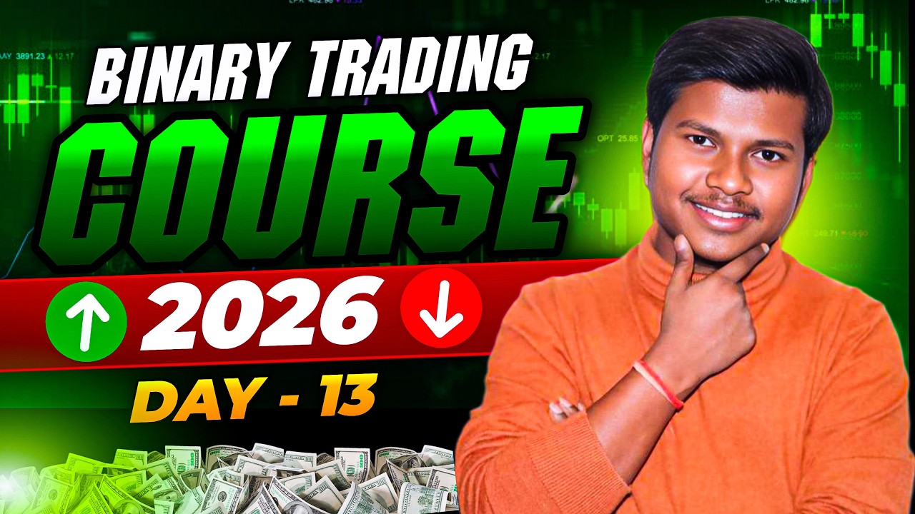 Advance Binary Trading Free Course | Day - 13 | Financial Trader - YouTube