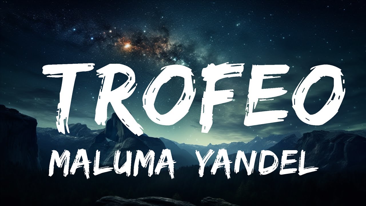 Maluma, Yandel - Trofeo | 30 Mins. Top Vibe music - YouTube
