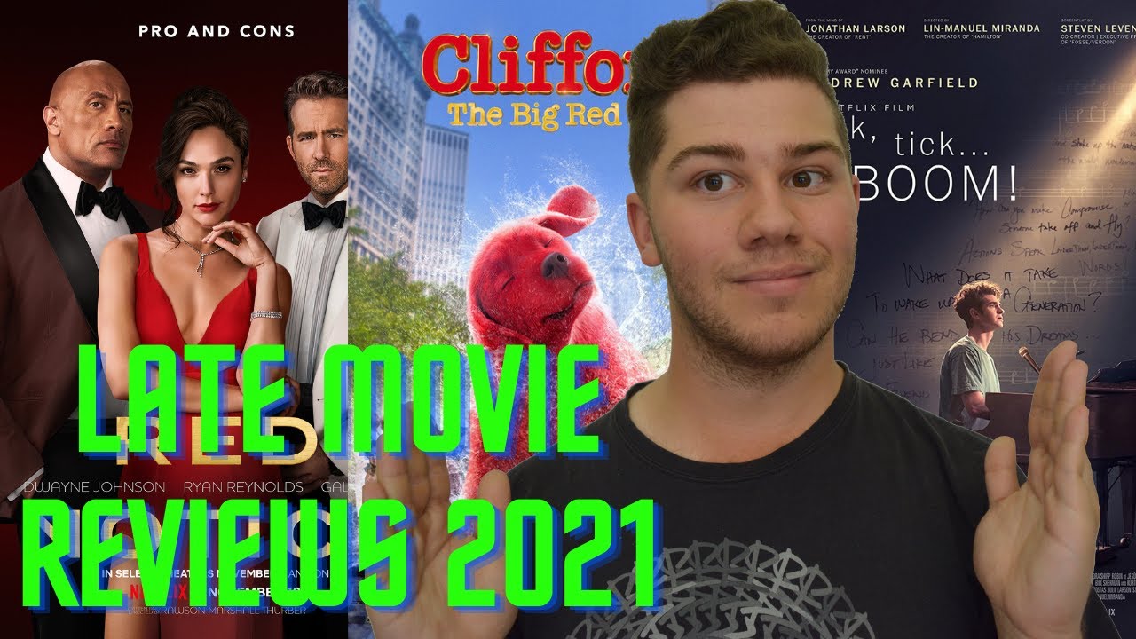 Quick Late Reviews 2021 - Tick Tick Boom, Clifford The Big Red Dog, Red ...