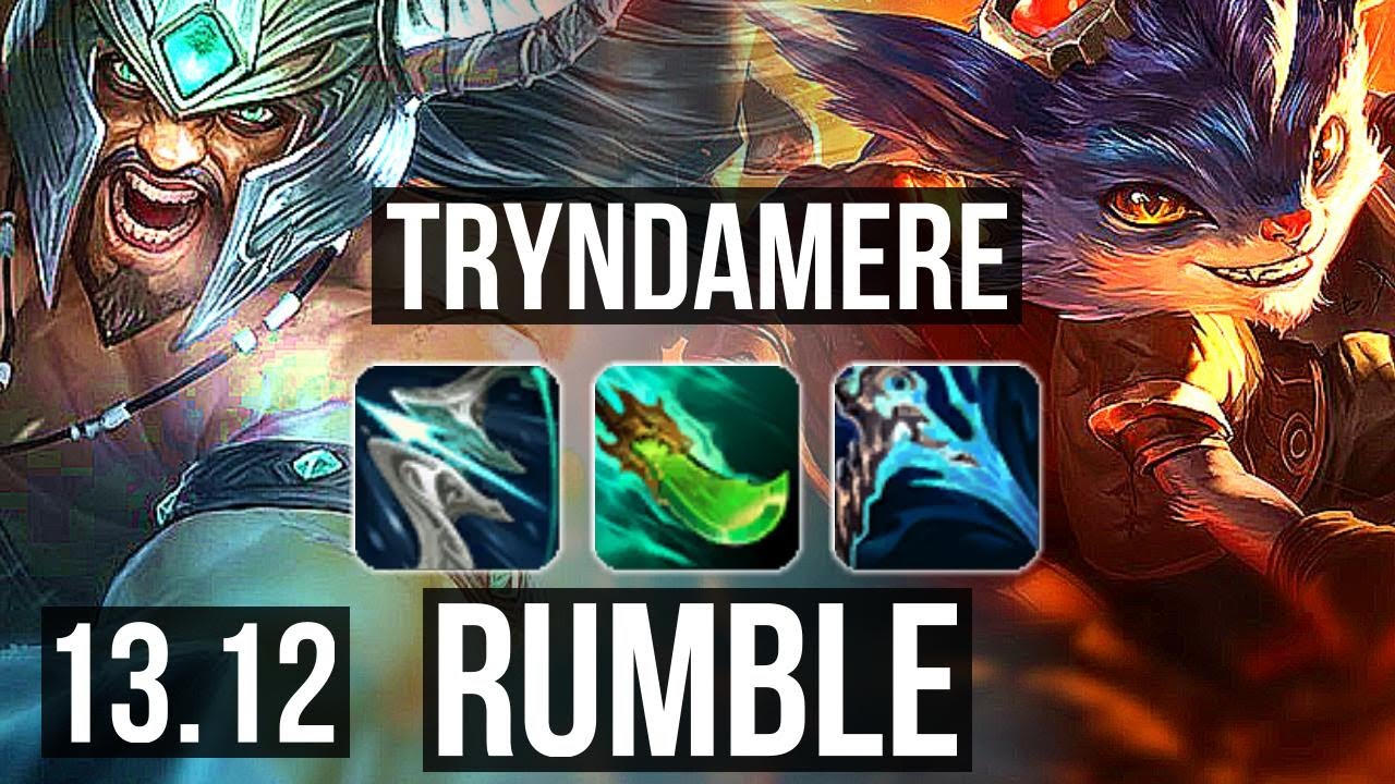 Tryndamere Vs Rumble Top 3 1m Mastery 7 Solo Kills Rank 7 Trynda