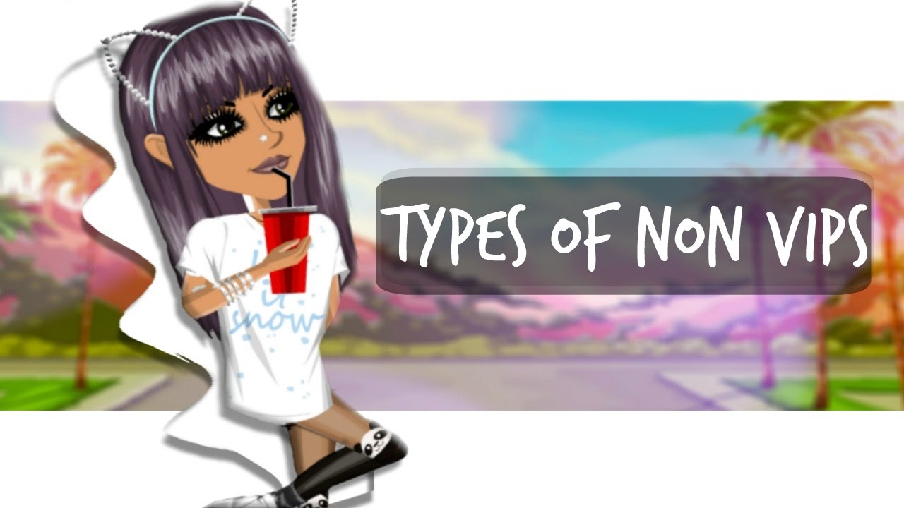 TYPES OF NON-VIPS ON MSP | COLLAB W/ PINK MSP 💗 - YouTube